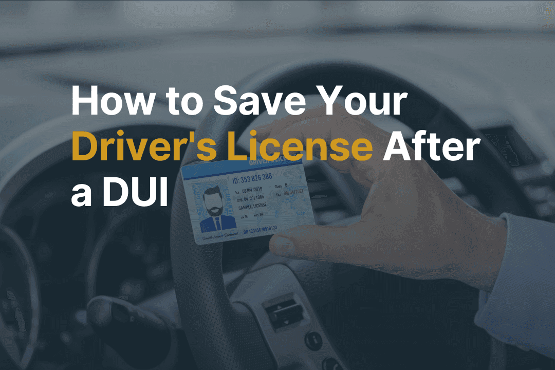 How to Save Your Driver’s License After a DUI - The Hallinan Law Firm